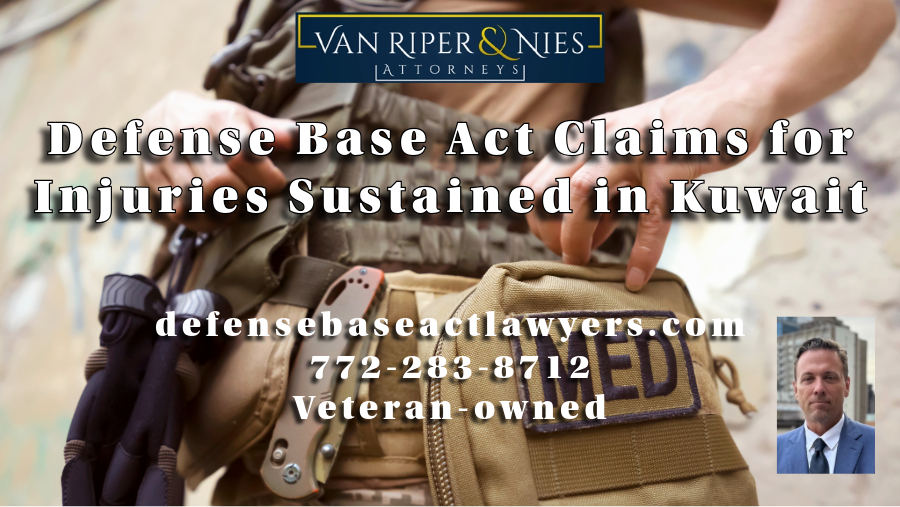 Defense Base Act Lawyer for Contractors Injured in Kuwait - Defense ...