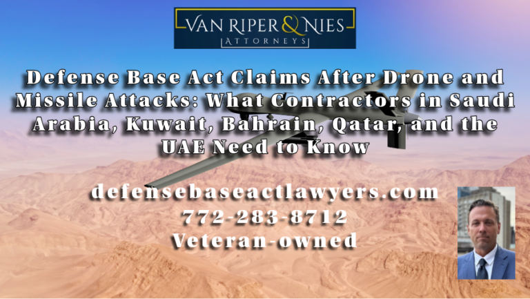 Defense Base Act Claims After Iran Drone and Missile Attacks - Defense ...